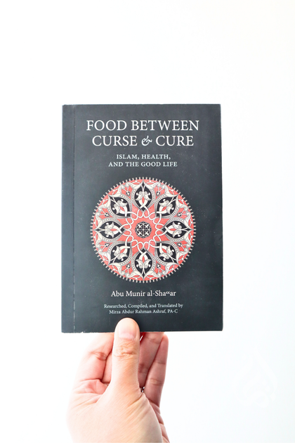 Food Between Curse and Cure: Islam, Health, and the Good Life – Emaan